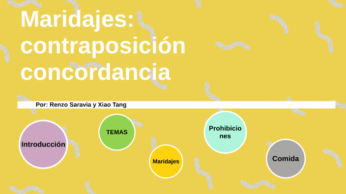 maridajes:contraposición y concordancia by Renzo Saravia on Prezi