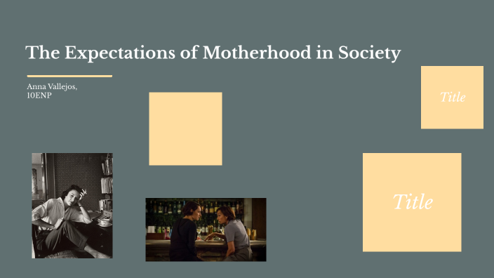 The Expectation of Women in Society by Anna Vallejos on Prezi