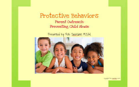Protective Behaviors by Rob Seemann on Prezi