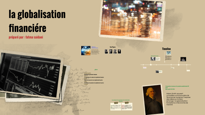 la globalisation financiére by fatma saéidani on Prezi