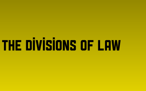 Divisions of Law by Daniel Boisvert on Prezi