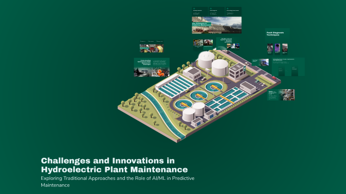 Challenges and Innovations in Hydroelectric Plant Maintenance by Tyrone ...