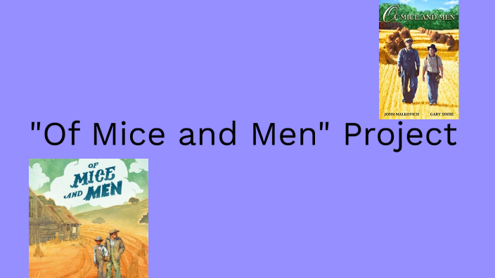"Of Mice and Men" Project by Kaleigh Felton on Prezi