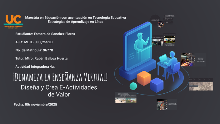 ¡Dinamiza tu Enseñanza Virtual! by Esmeralda Sánchez on Prezi