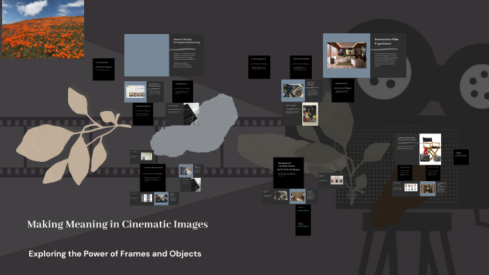 Making Meaning in Cinematic Images by Howard Mitchell on Prezi