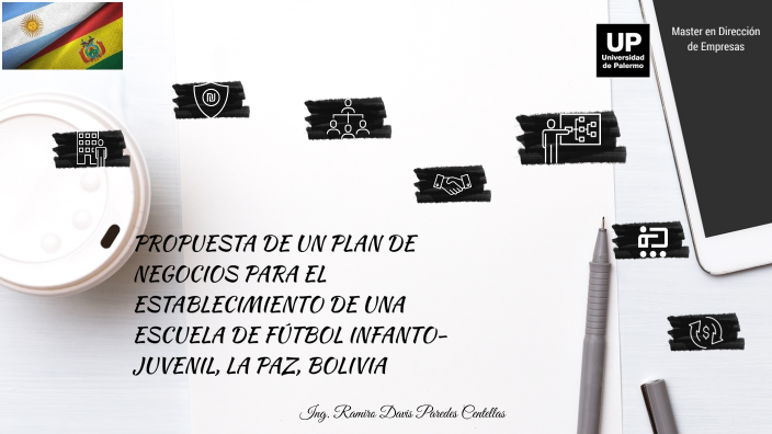 Tesis MBA Plan de Negocios Fútbol by Ramiro Paredes on Prezi