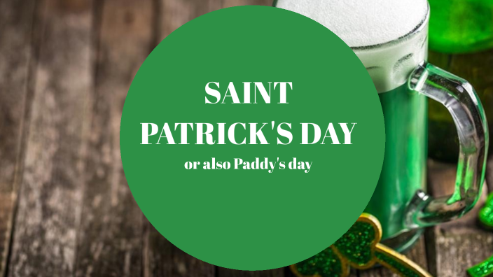 Patrick's day by Aurora Viscusi on Prezi