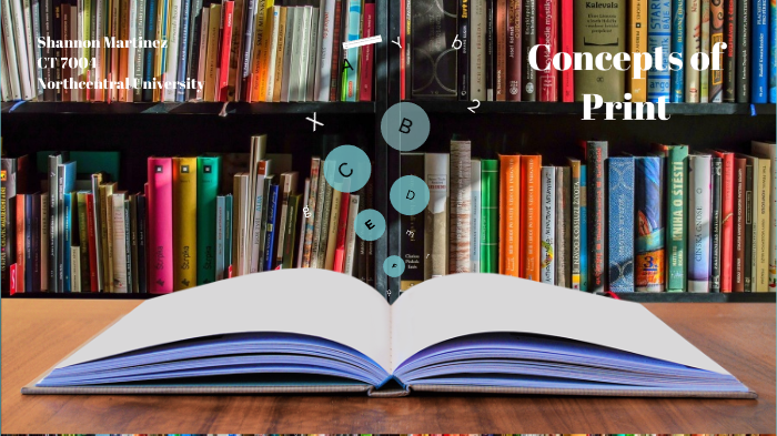 Concepts of Print in Early LIteracy by Shannon Martinez on Prezi