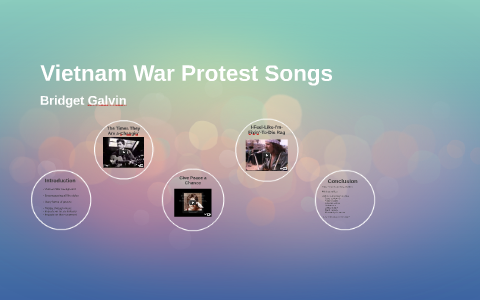 Vietnam War Protest Songs by on Prezi