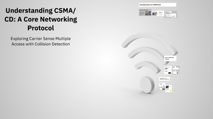 Understanding CSMA/CD: A Core Networking Protocol by Chandresh Dubey on Prezi