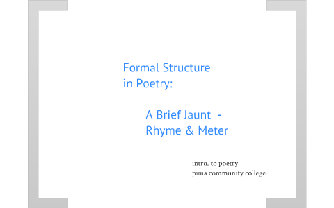 Formal Structure: Poetry by J M on Prezi