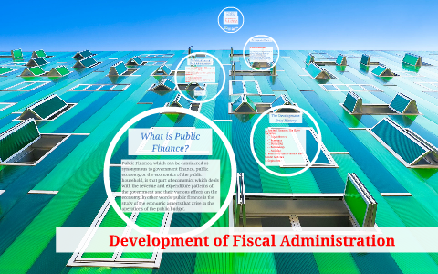 Development of Fiscal Administration by Roman Ace Malitan on Prezi