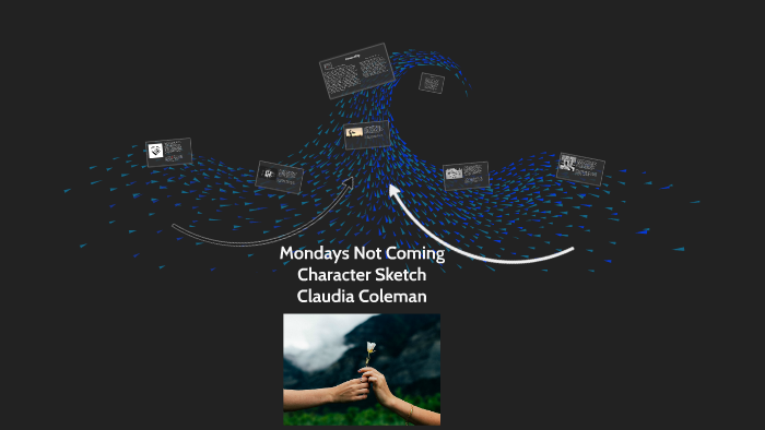 Mondays Not Coming by sydney raduy on Prezi