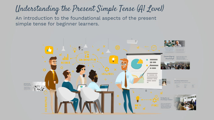 Understanding the Present Simple Tense (A1 Level) by Raushan Karabekova ...