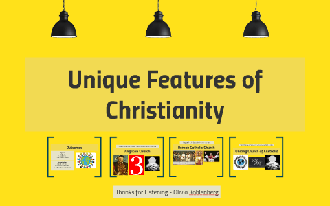 Unique Features of Christianity by olivia kohlenberg on Prezi