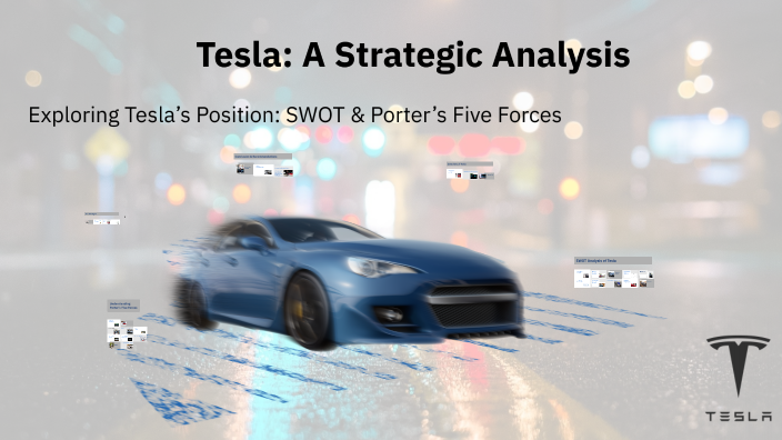 Tesla: A Strategic Analysis by Stella Khin on Prezi