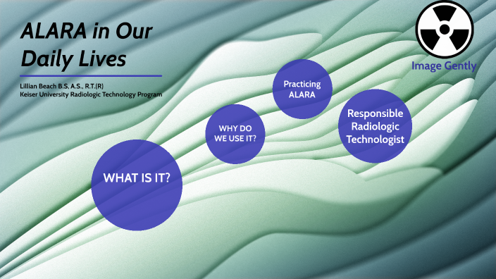 ALARA in Our Daily Lives by Lilly Beach on Prezi