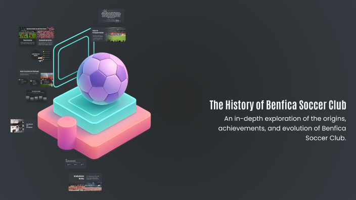 The History of Benfica Soccer Club by Rafael Amorim on Prezi