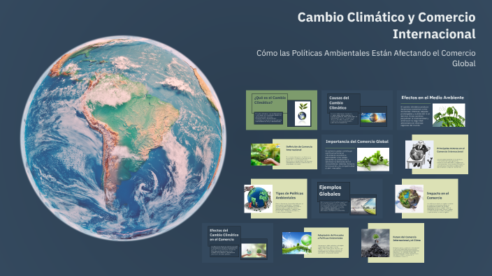 Cambio Climático y Comercio internacional by Noa Ramos on Prezi