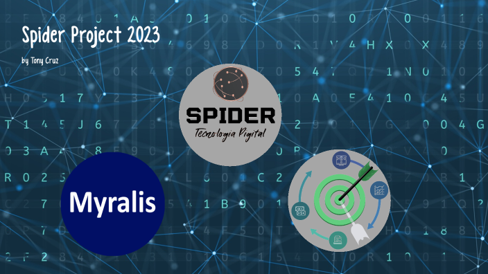 Spider `Project Overview by Tony Cruz on Prezi