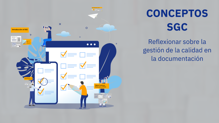 CONCEPTOS SGC by Jessica Alexandra Angarita López on Prezi