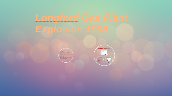 Longford Gas Plant Explosion 1998 by Moe S. A. on Prezi