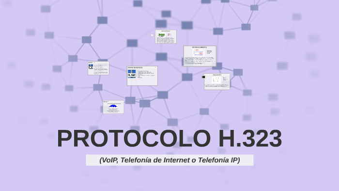 PROTOCOLO H.323 by lorenzo lowas on Prezi
