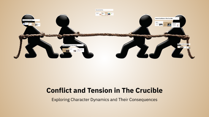 Conflict and Tension in The Crucible by Loic on Prezi