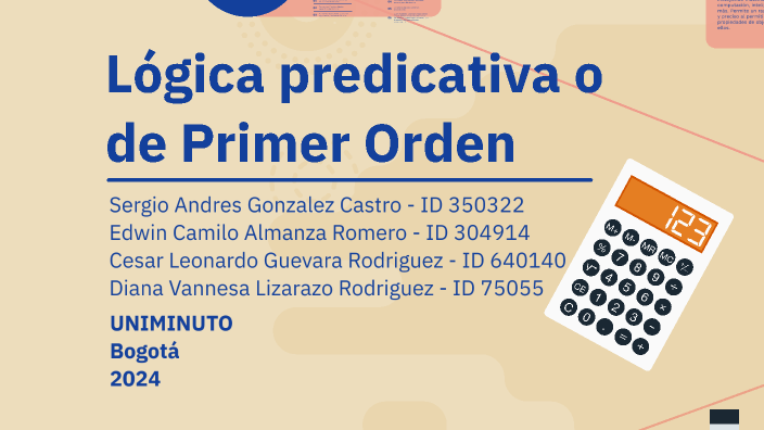 Lógica predicativa o de primer orden by Cesar Guevara on Prezi