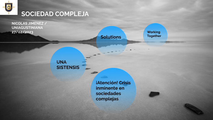 SOCIEDAD COMPLEJA by Nicolas Steve Jimenez Angulo on Prezi
