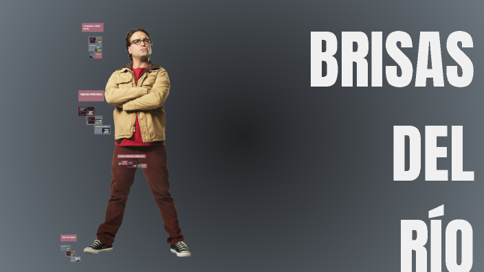 BRISAS DEL RÍO by PEDRO JIMENEZ on Prezi