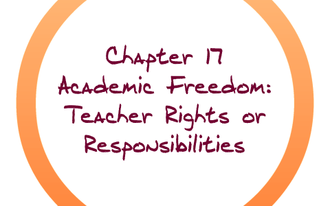 Academic Freedom: Teacher Rights or Responsibilities by Laura Hayden on ...
