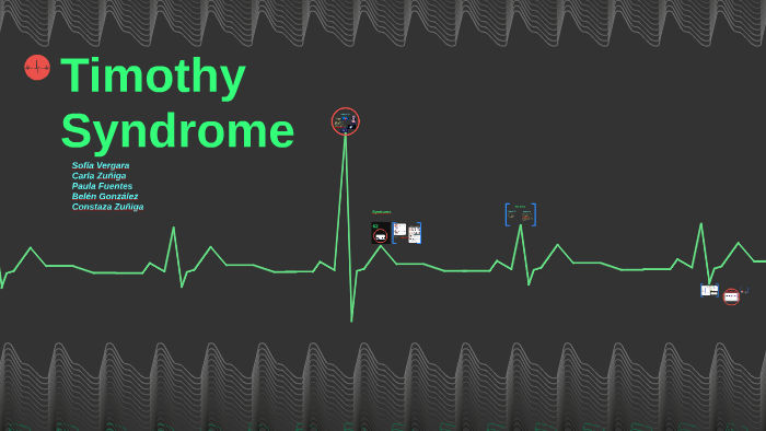 Timothy Syndrome by paula fuentes on Prezi
