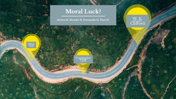 Moral luck by Steven Ruvalcaba on Prezi