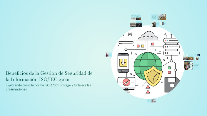 Beneficios de la Gestión de Seguridad de la Información ISO/IEC 27001 ...