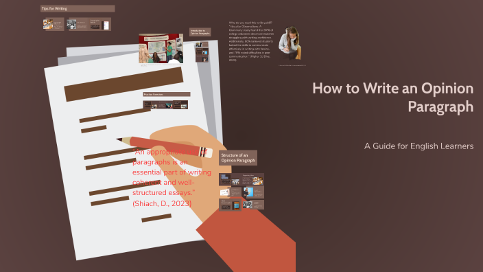 How to Write an Opinion Paragraph by Vhon Forester on Prezi