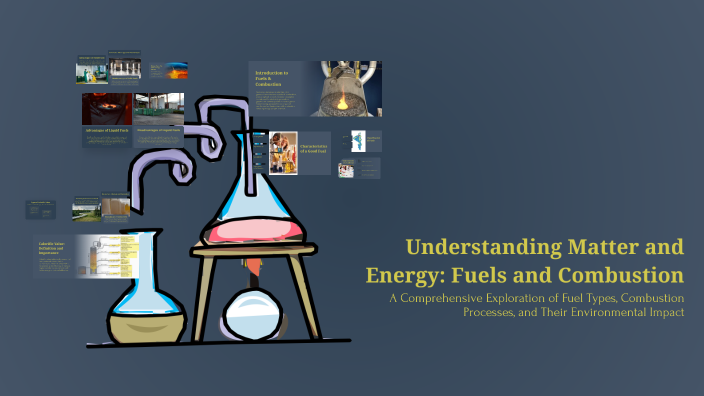 Understanding Matter and Energy: Fuels and Combustion by GENARO ABREU ...