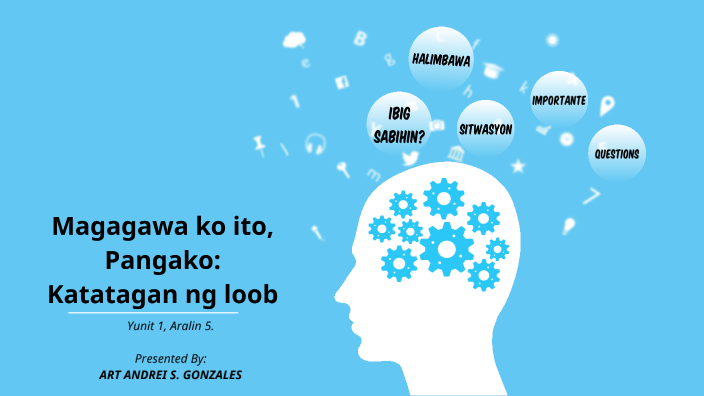 Katatagan by Art Andrei by Art Andrei Gonzales on Prezi