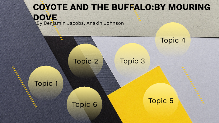 Coyote and The Buffalo by Benjamin Jacobs on Prezi