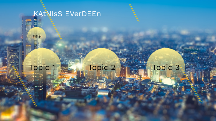 KAtNIsS EVerDEEn by Daniel Lipsky on Prezi