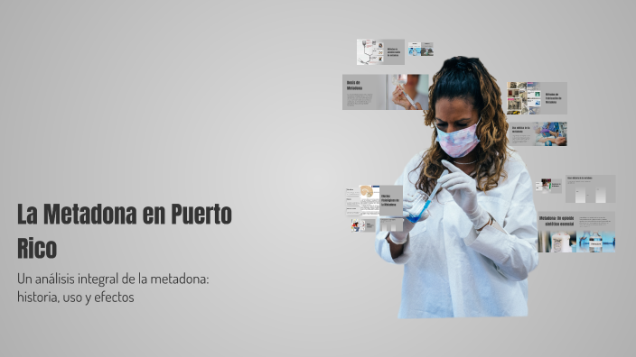 La Metadona en Puerto Rico by July on Prezi