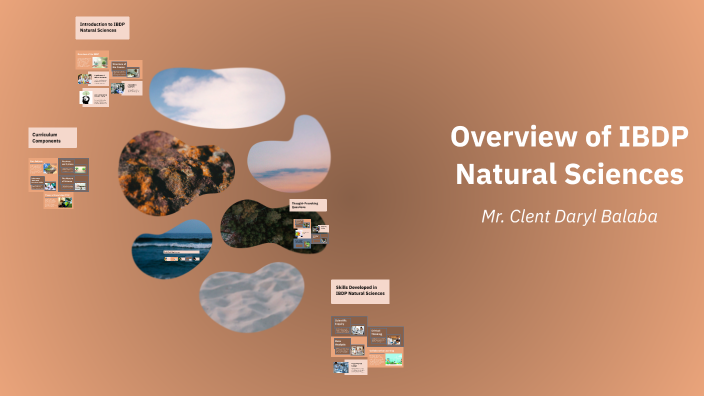Overview of IBDP Natural Sciences by Clent Balaba on Prezi