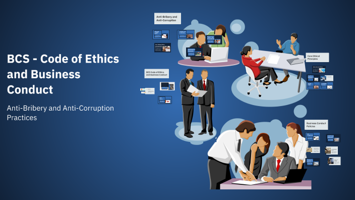 BCS - Code of Ethics and Business Conduct by Aavilashalini Vengadesan ...