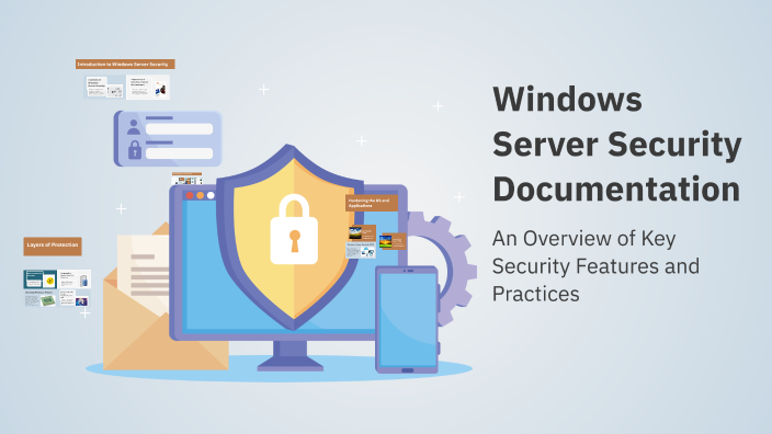 Windows Server Security Documentation by Lady Luz Mendoza on Prezi