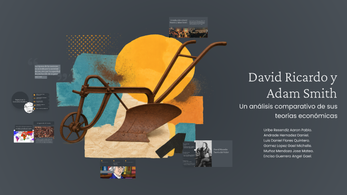 David Ricardo y Adam Smith by Aaron Pablo Uribe Reséndiz on Prezi