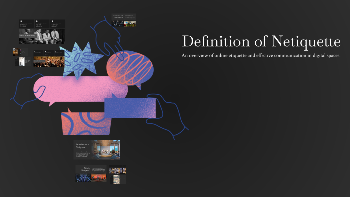 Definition of Netiquette by Nigar Rustamova on Prezi
