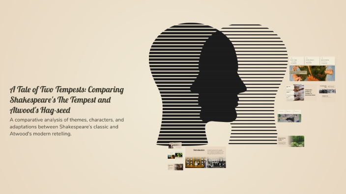 A Tale of Two Tempests: Comparing Shakespeare's The Tempest and Atwood ...