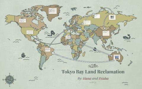 Tokyo Bay Land Reclamation. by Prisha Shanmugavadivel on Prezi