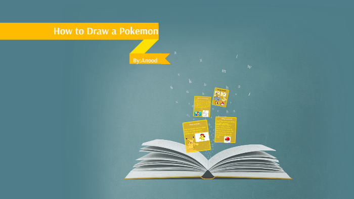 How to Draw Pokemon by Anood AM on Prezi