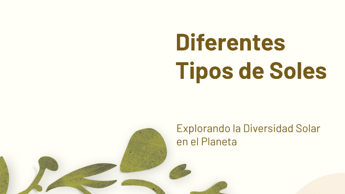 Diferentes Tipos de Soles by bpanebianco panebianco on Prezi